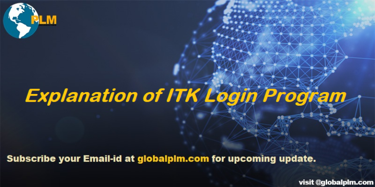 Explanation of ITK Login Program – Global PLM