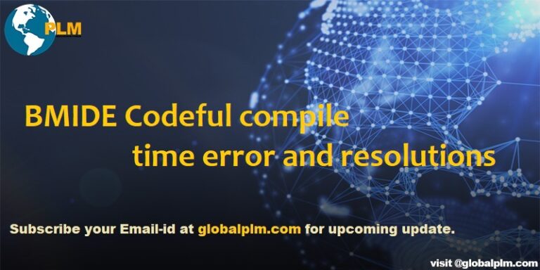 BMIDE codeful compile time error and resolutions – Global PLM